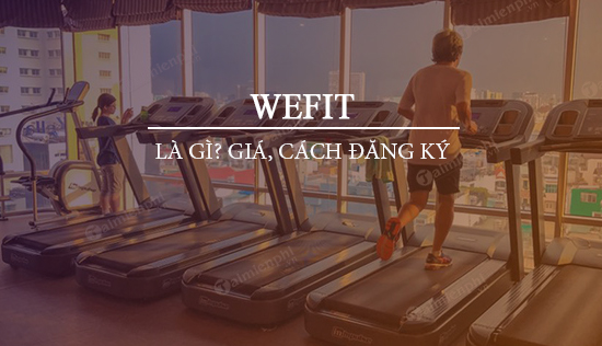 Unlocking the Wefit Enigma: How to Register and What's the Workout Fee ...