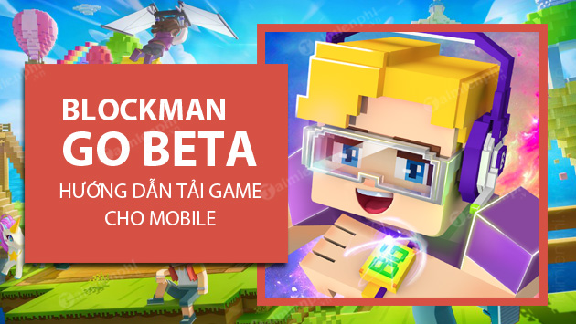 How to Download Blockman GO Beta for Android