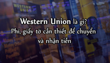 Understanding Western Union: Fees and Required Documents for Sending ...