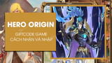 Discover the latest Hero Origin Code collection and how to redeem Giftcodes