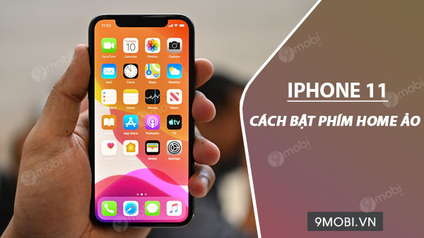 How to Activate Virtual Home Button on iPhone 11, iPhone 11 Pro, and ...