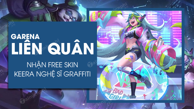 How to claim the Keera Nghệ Sĩ Graffiti Skin for free