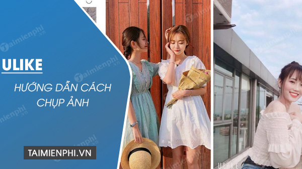 How to Capture Stunning Photos with Ulike on iPhone and Android Phones