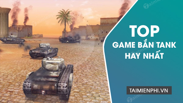 The most captivating tank shooting games: 4 games you must play