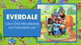 Discover the Magic of Everdale: A Global Guide