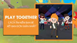 How to Find Friends in Play Together: Connecting and Socializing in ...