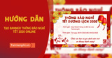 Creating Tet 2020 Holiday Announcement Banners