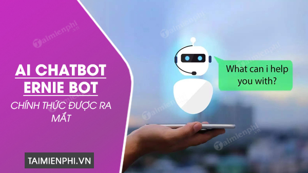 AI Chatbot Ernie Bot is officially launched