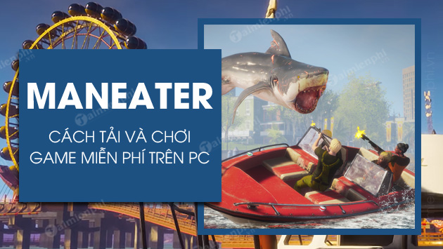 How to Download and Play Maneater for Free on PC