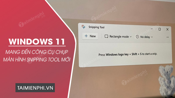 Introducing the new Snipping Tool for Windows 11