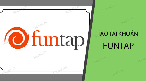 How to Create a Funtap Account: Registering for Funtap Mobile Game Portal