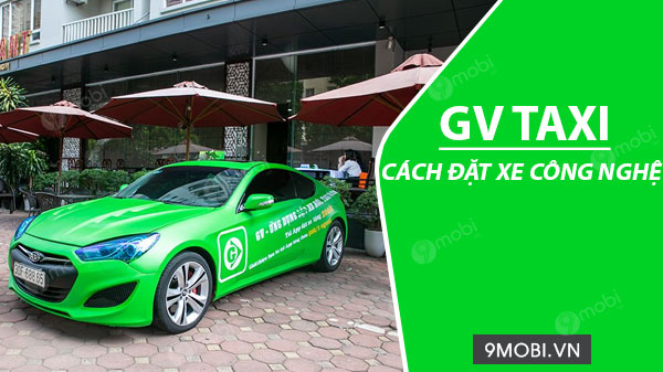 How to Book a Ride with GV Taxi App, Ordering Ride-hailing, Tech Taxi