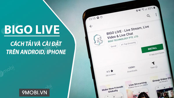 How to Download and Install Bigo Live on Mobile