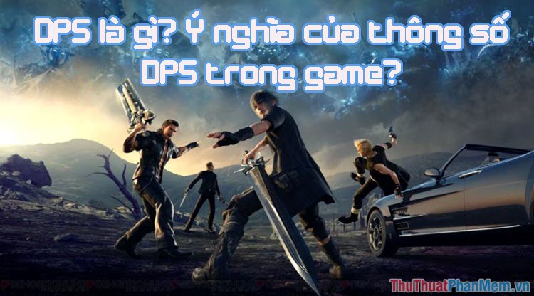 Understanding DPS: What Does It Mean in Gaming?