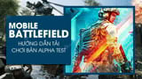 Downloading and Playing Battlefield Mobile on Android, iOS in Vietnam