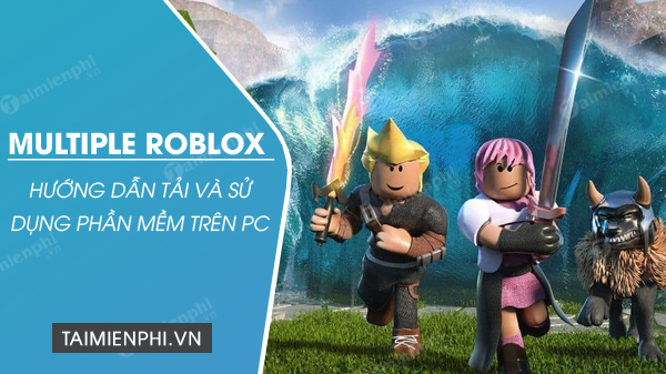 What is Multiple Roblox? How to download and use Multiple Roblox to ...