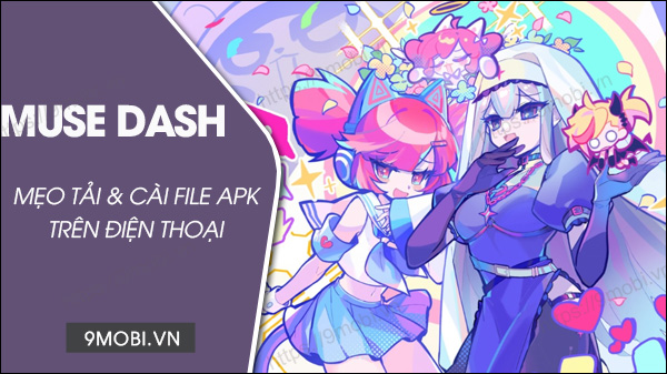 Download Muse Dash APK Mod on your phone, unlock songs, become immortal