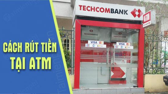 Fastest Way to Withdraw Money from Techcombank ATM