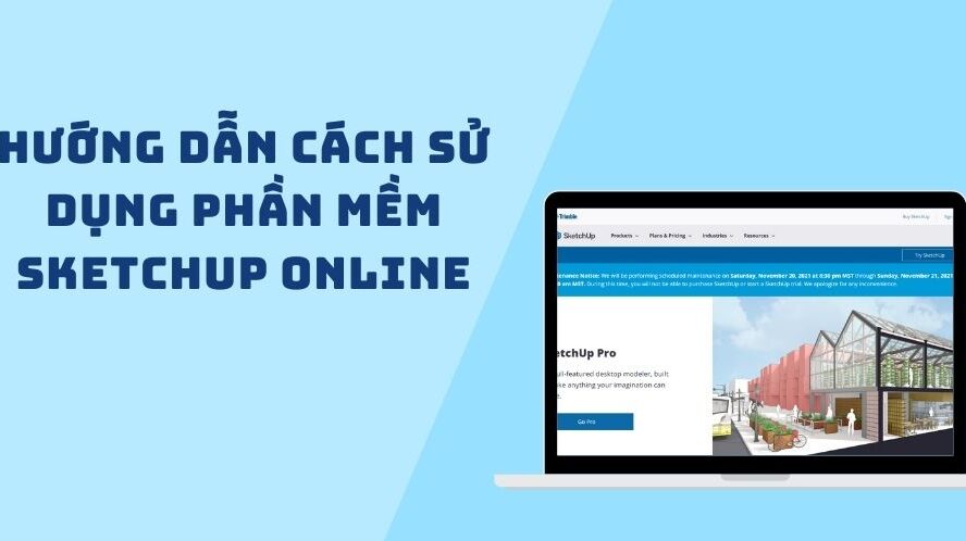 What is SketchUp? How to Use SketchUp Online on Your Computer