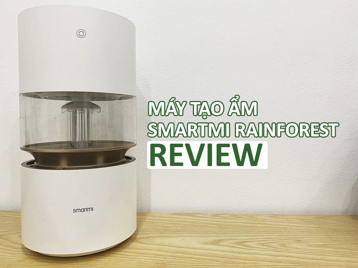 Trải nghiệm của mình với Máy tạo ẩm Smartmi Rainforest: Không phun ...