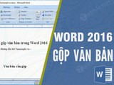 Guide to Merging Text in Word 2016