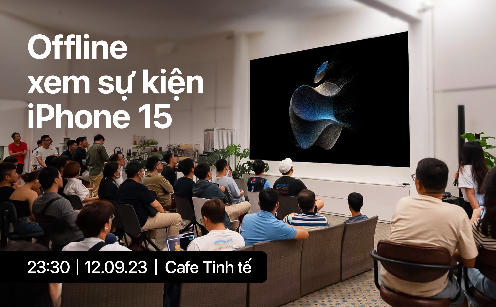 [HCM] Tham dự sự kiện ra mắt iPhone 15 series và nhận ngay Apple Watch S8!