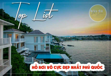 Discover the top 3 Phú Quốc resorts with stunning infinity pools!
