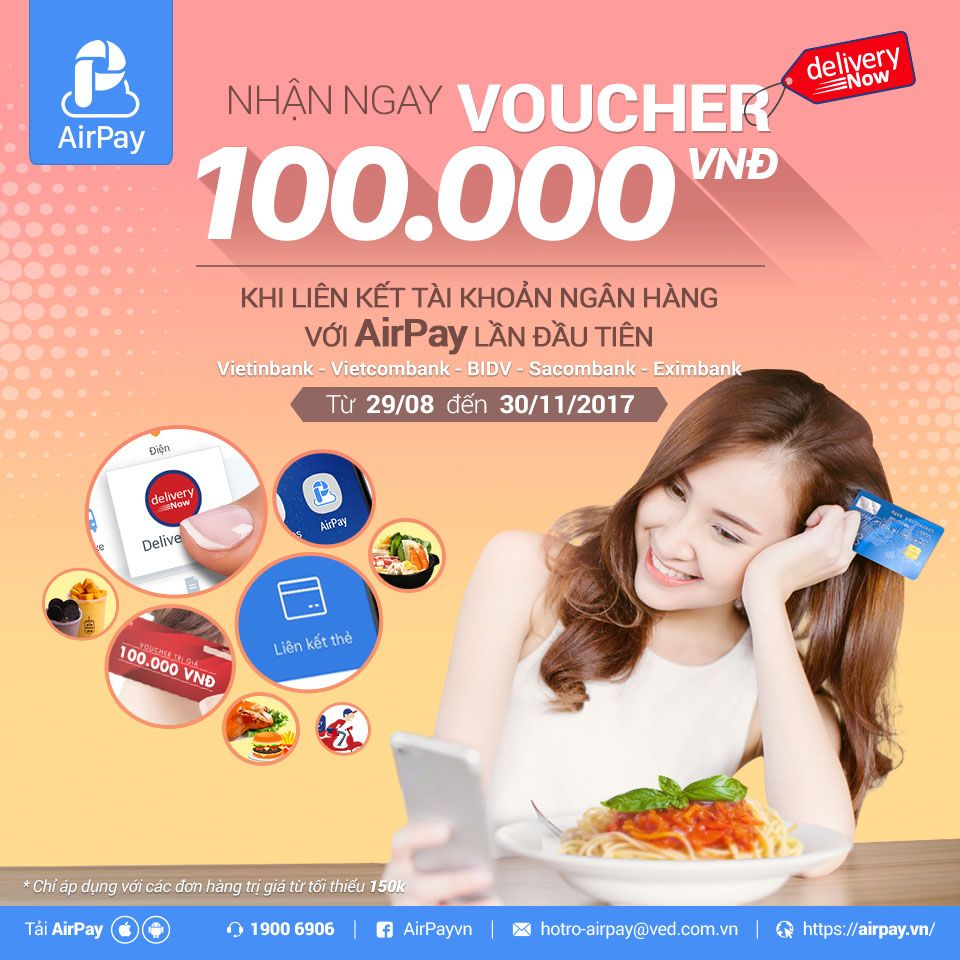 Kết nối tài khoản ngân hàng với AirPay để nhận voucher DeliveryNow trị giá 100,000VND