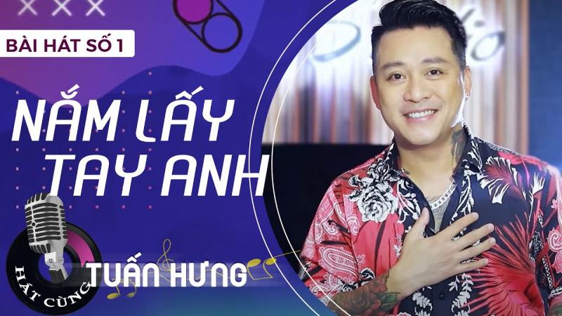 Top 10 Best Songs by Singer Tuấn Hưng - Mytour.vn