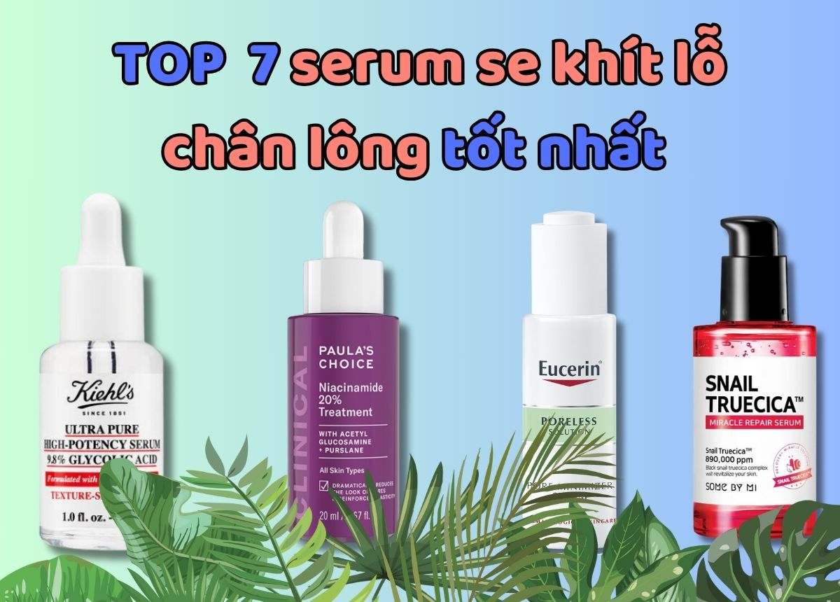 TOP 7 Best Pore-Minimizing Serums | Mytour