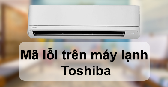 Troubleshooting Toshiba Air Conditioner Error Codes - Mytour