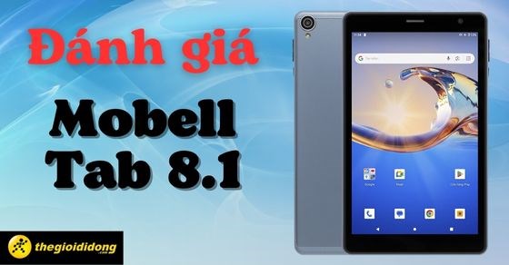 Review of Mobell Tab 8.1: IPS LCD Display, MediaTek MT8765 Quad-core ...