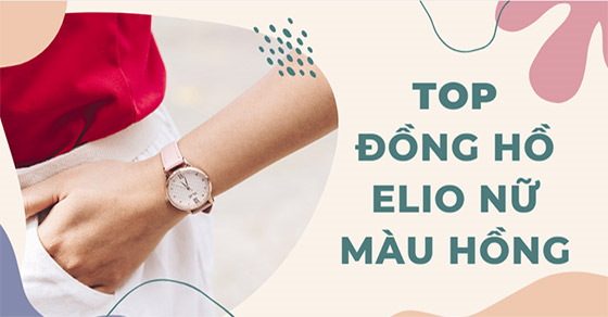 Explore the Top 6 Elio Pink Watches for Women at Mytour