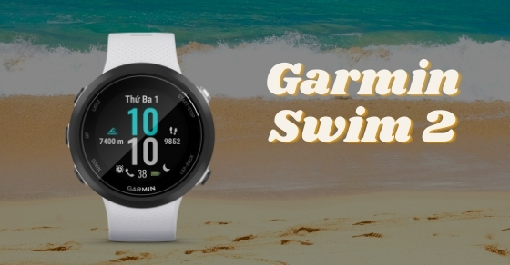 Explore the outstanding features of the Garmin Swim 2 watch at Mytour