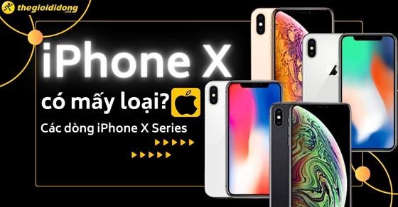 Deciphering iPhone X: How Many Types and Which iPhone X Series to Opt For?