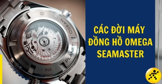 Overview of Omega Seamaster Watch Movements – The 'Legendary Sea' - Mytour