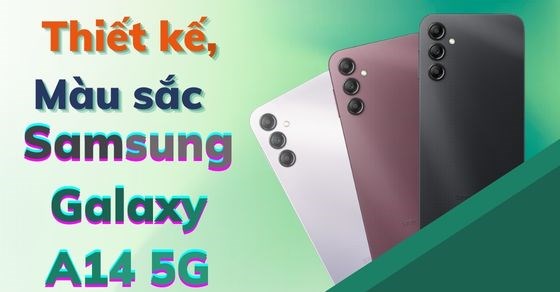 Unveiling the Design and Colors of Samsung Galaxy A14 5G ...
