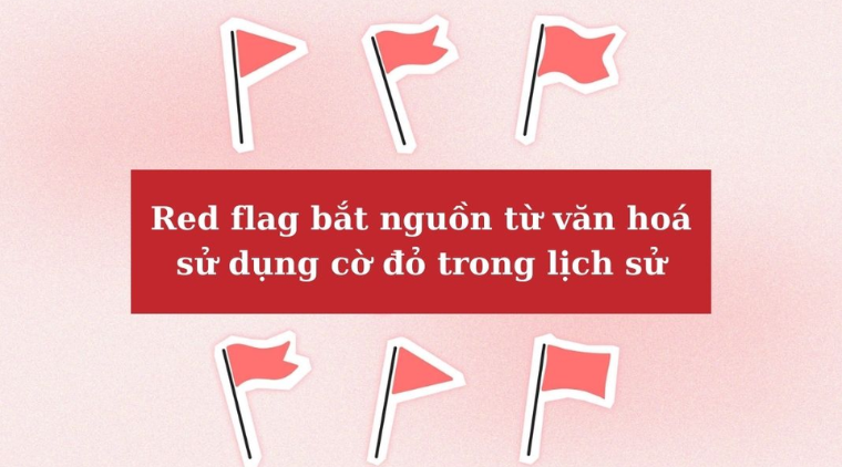 What does 'Red Flag' mean and why should everyone avoid it?