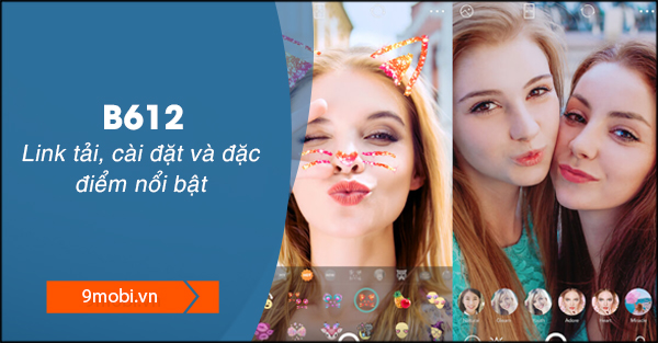 Discover B612: The Ultimate Photo and Video Editing App for Android and ...