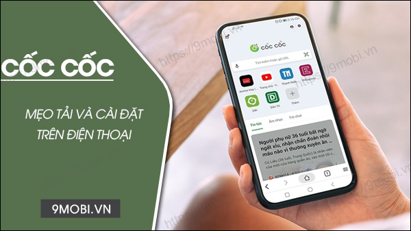 Easiest Way to Download Coc Coc on Android, iPhone