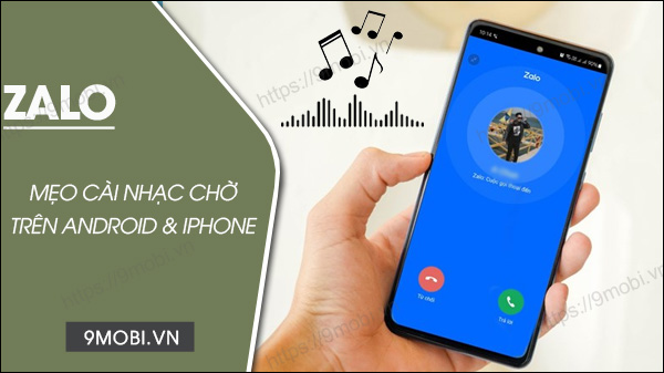 How to Set Zalo Ringtone in 2023 on iPhone and Android