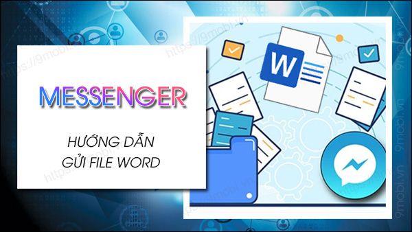 Easiest Way to Send Word Files via Messenger on Your Phone