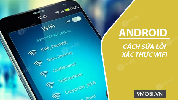 Fixing Wifi Authentication Issue on Android: Troubleshooting ...