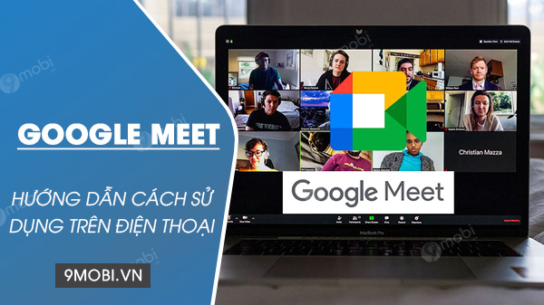 How to Use Google Meet, Hangouts Meet on Android, iOS Easily