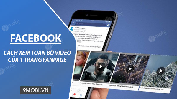 Guide: How to Watch All Videos on a Facebook Fanpage