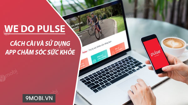 Guide to Installing and Using We Do Pulse App on Android and iPhone