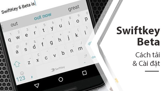 How to Install SwiftKey Beta on Android and Customize Your Keyboard ...
