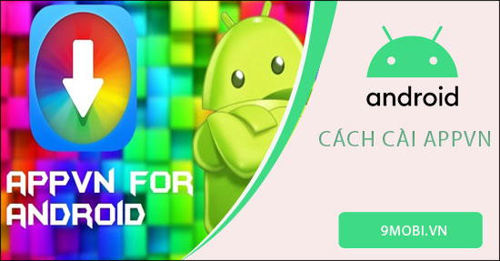 How to Install AppVn on Your Android Device