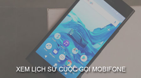 Check Mobifone call history, view numbers dialed on Mobifone network