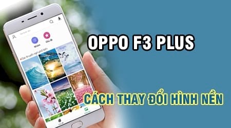 Guide to Changing Wallpaper on Oppo F3 Plus